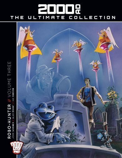 Robo-Hunter//Volume 3. (2000 AD The Ultimate Collection, #16). by John ...
