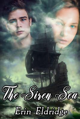 The Siren Sea by Erin Eldridge | Goodreads