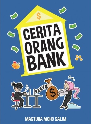 Cerita Orang Bank by Mastura Mohd Salim | Goodreads