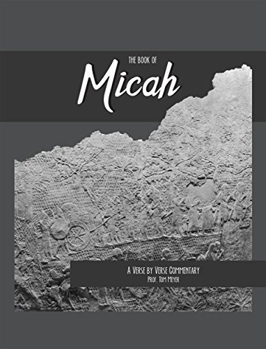 The book of Micah: A verse by verse commentary by Tom Meyer | Goodreads