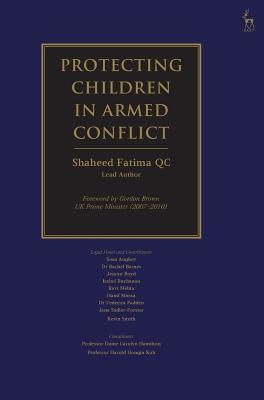 Protecting Children in Armed Conflict by Shaheed Fatima KC | Goodreads