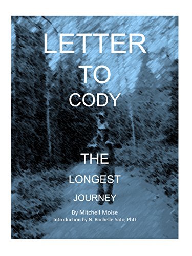 Letter To Cody - The Longest Journey by Mitchell Moise | Goodreads