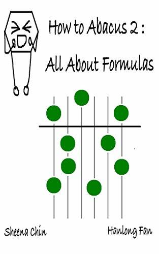 How to Abacus 2: All About Formulas by Hanlong Fan | Goodreads