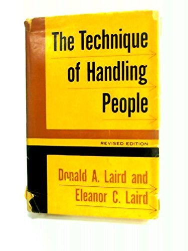The Technique of Handling People: Eleven Helps for Your Human Relations ...