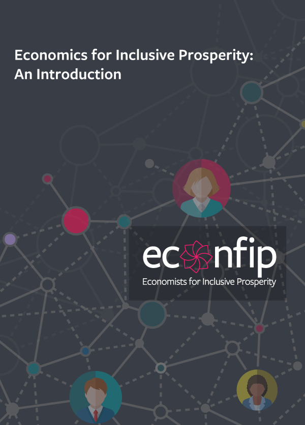 Economics for Inclusive Prosperity: An Introduction by Suresh Naidu ...