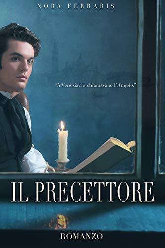 Il Precettore (The Angel Series Vol. 1) by Nora Ferraris | Goodreads