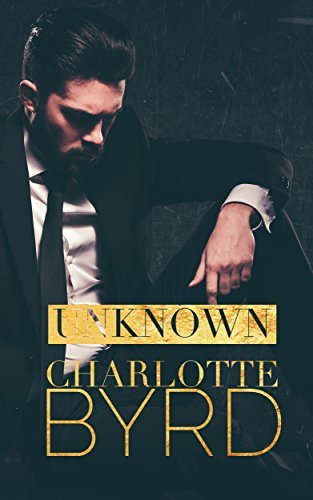 Unknown by Charlotte Byrd | Goodreads