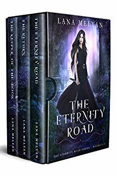 The Eternity Road: The Complete Trilogy by Lana Melyan | Goodreads