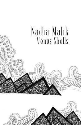 Venus Shells by Nadia Malik | Goodreads