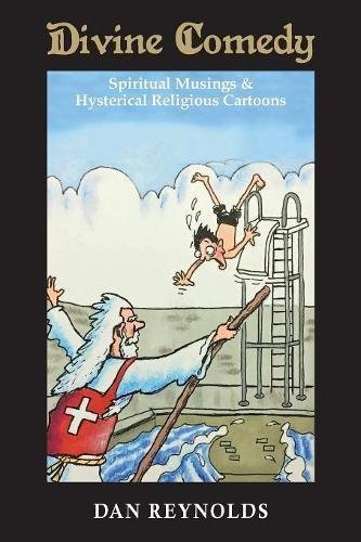 Divine Comedy: Spiritual Musings & Hysterical Religious Cartoons by Dan ...