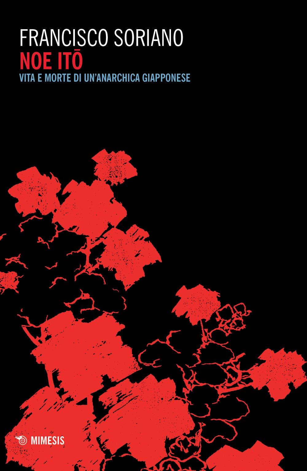 Noe Itō by Francisco Soriano | Goodreads