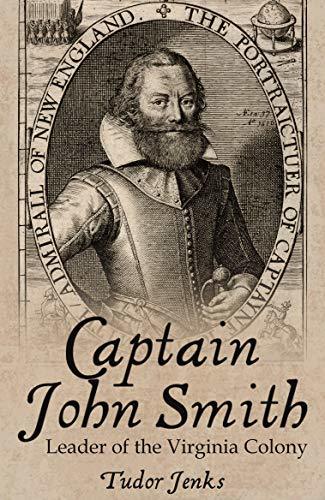 Captain John Smith by Tudor Jenks | Goodreads