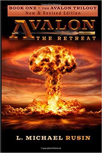 Avalon: The Retreat (The Avalon Series Book 1) by L. Michael Rusin ...