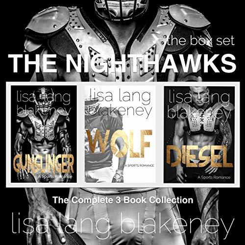 The Nighthawks Romance Series: 3 Book Box Set by Lisa Lang Blakeney ...