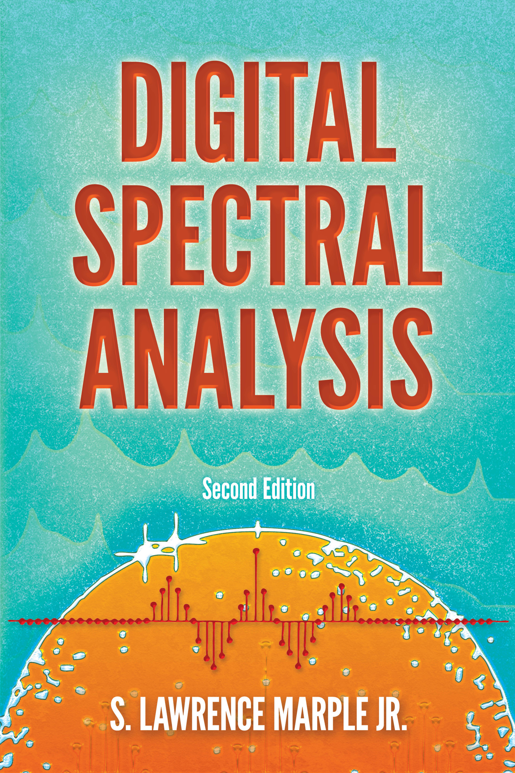 Digital Spectral Analysis by S. Lawrence Marple Jr. | Goodreads