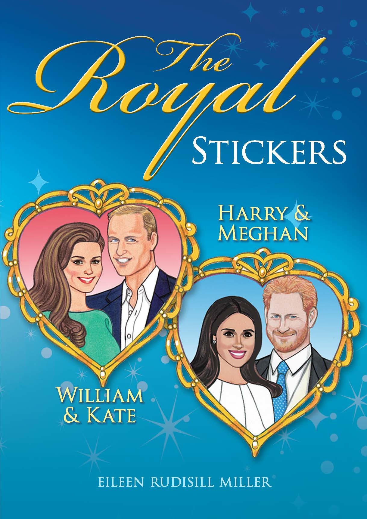The Royal Stickers: William & Kate, Harry & Meghan by Eileen Rudisill ...
