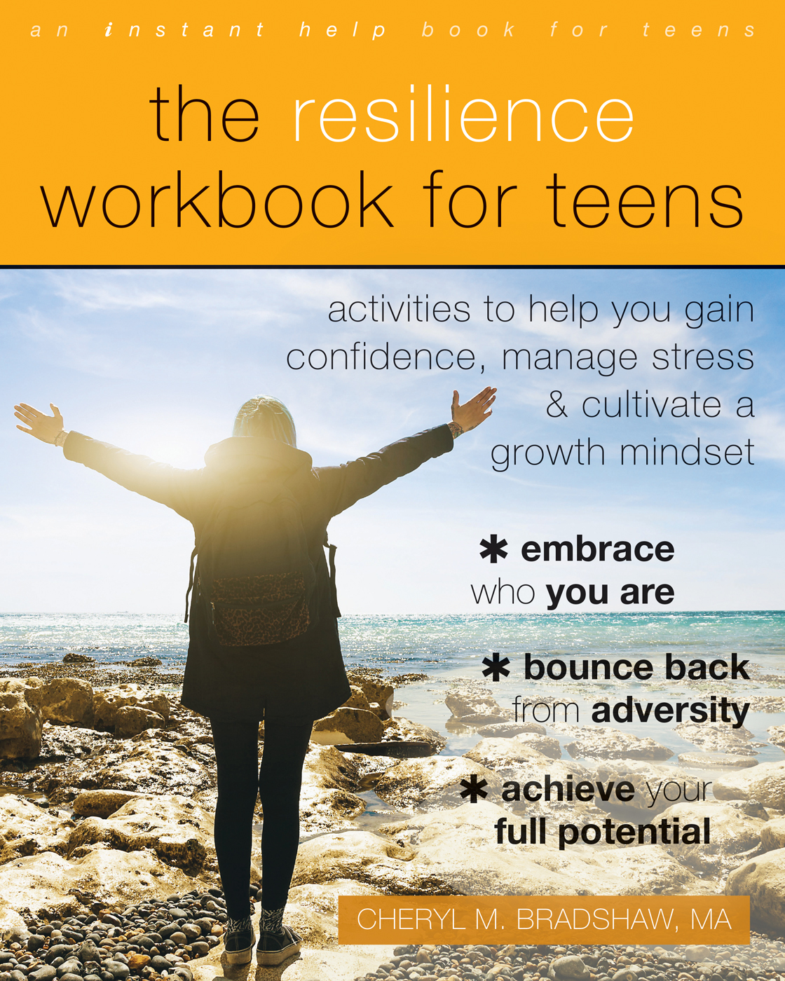 The Resilience Workbook for Teens: Activities to Help You Gain ...