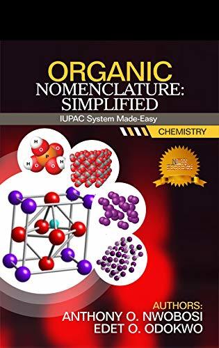 ORGANIC NOMENCLATURE: SIMPLIFIED.: IUPAC System Made-Easy Book by ...