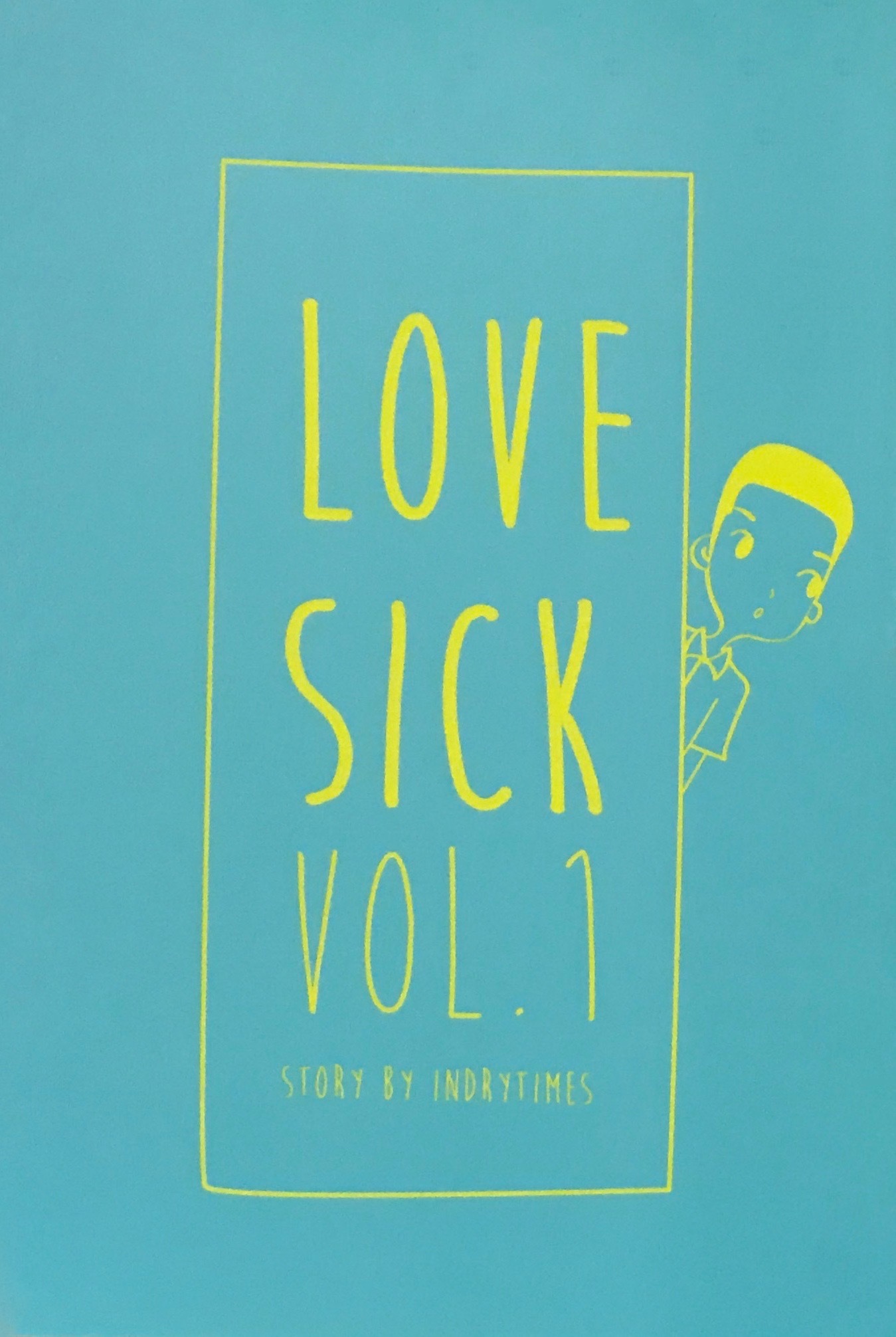 Love Sick Vol. 1 by INDRYTIMES | Goodreads
