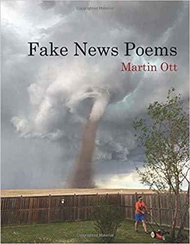 Fake News Poems by Martin Ott | Goodreads