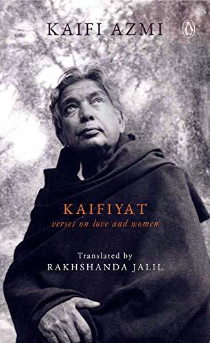 Kaifiyat: Verses on Love and Women by Kaifi Azmi | Goodreads