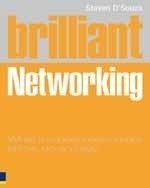 Brilliant Networking: What The Best Networkers Know, Say And Do by ...