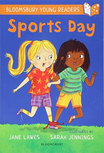 Sports Day A Bloomsbury Young Reader by Jane Lawes | Goodreads