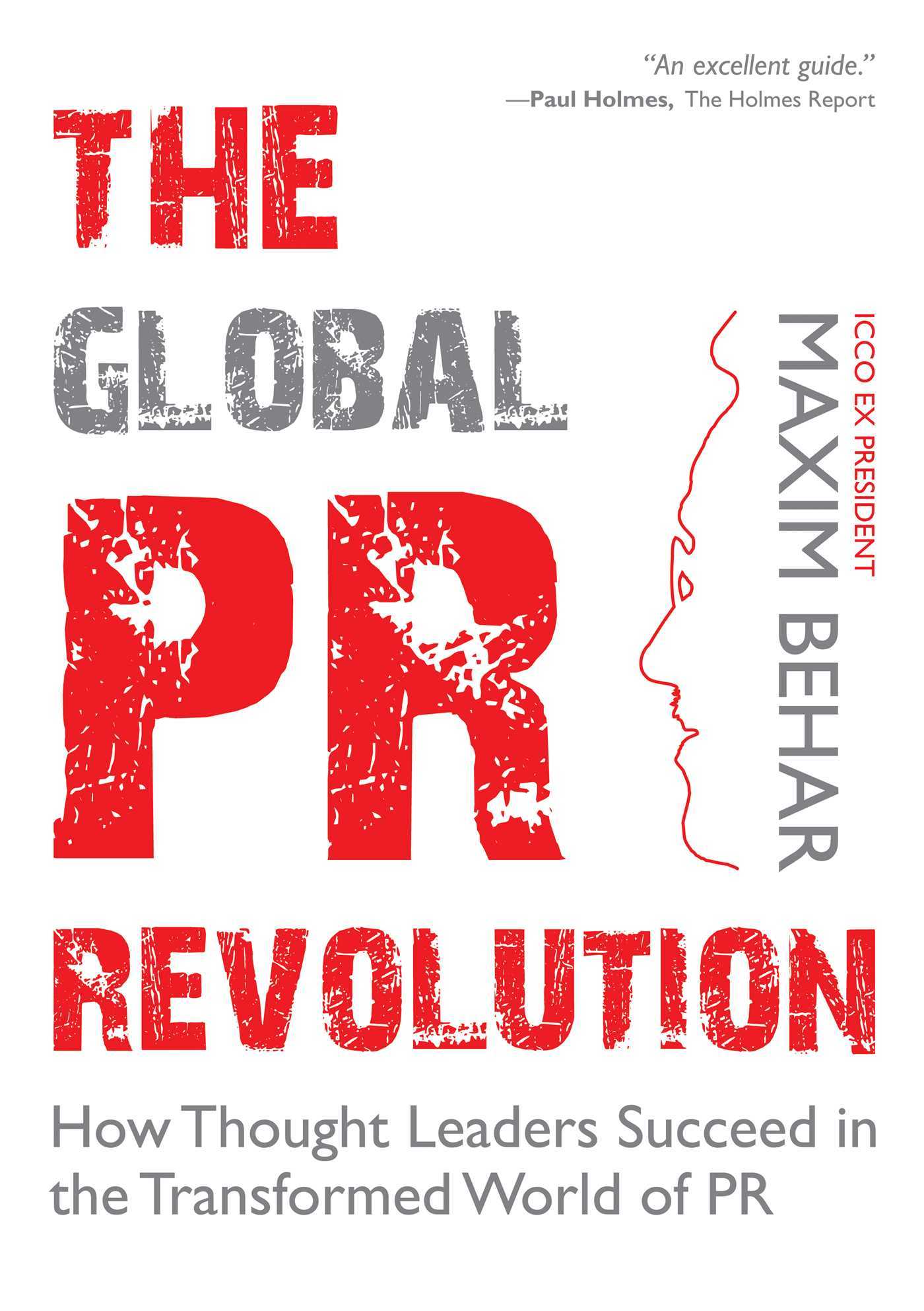 The Global PR Revolution: How Thought Leaders Succeed in the ...