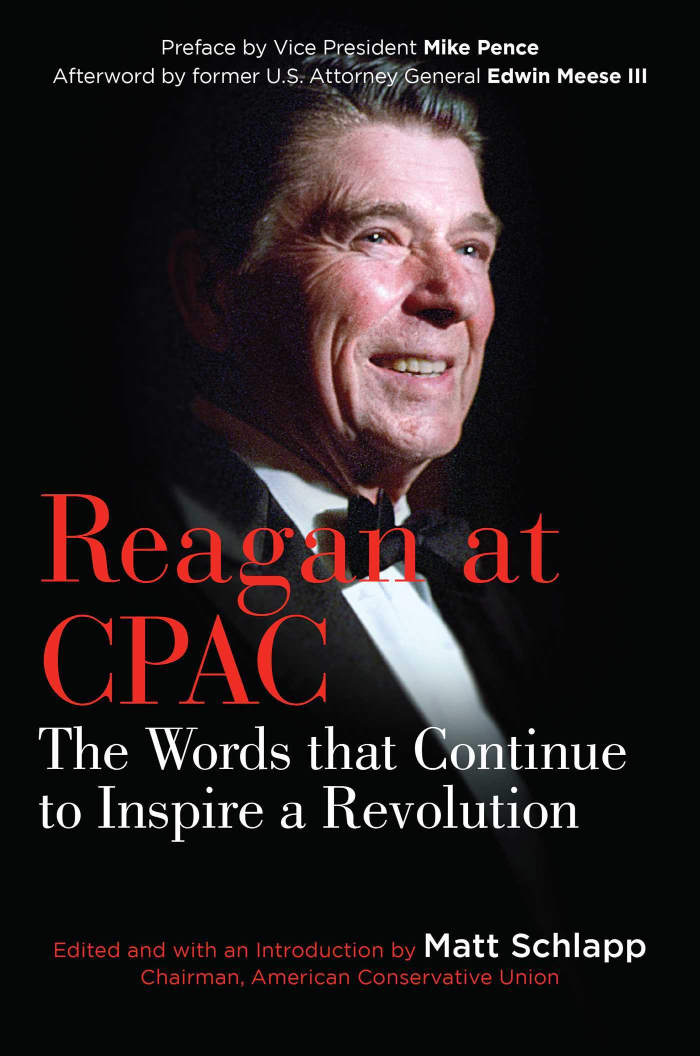 Reagan at CPAC: The Words that Continue to Inspire a Revolution by ...