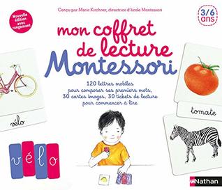 Mon coffret Montessori lecture by Marie Kirchner | Goodreads