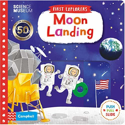 Moon Landing (First Explorers) by Campbell Books | Goodreads