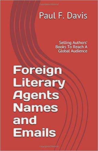 Foreign Literary Agents Names and Emails: Selling Authors' Books To ...
