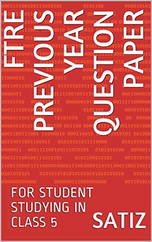 FTRE PREVIOUS YEAR QUESTION PAPER: FOR STUDENT STUDYING IN CLASS 5 by ...