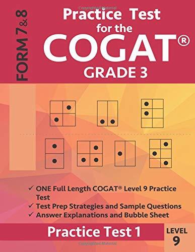 Practice Test for the CogAT Grade 3 Level 9 Form 7 and 8: Practice Test ...
