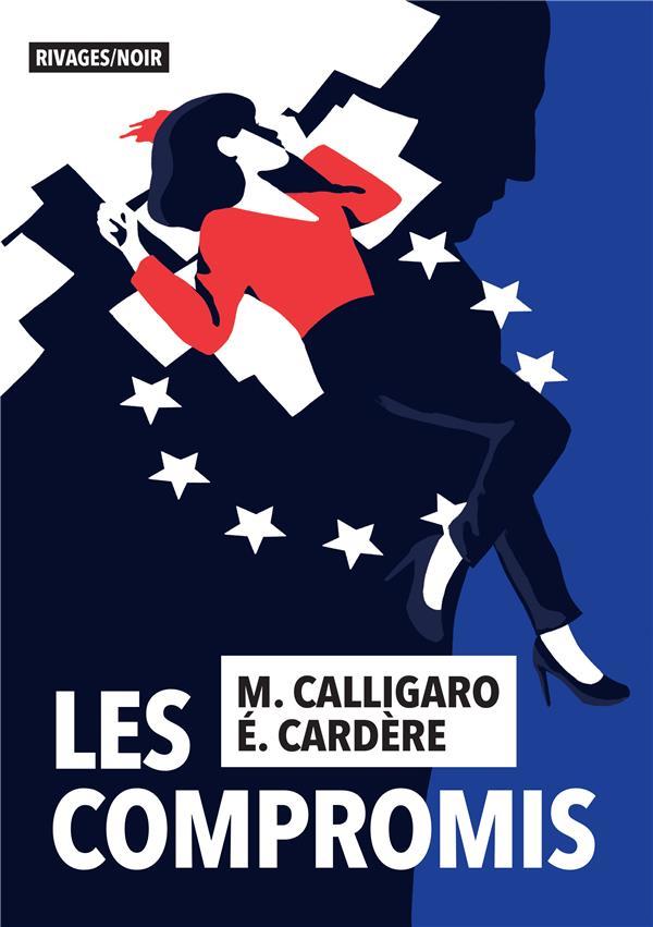 Les Compromis by Maxime Calligaro | Goodreads