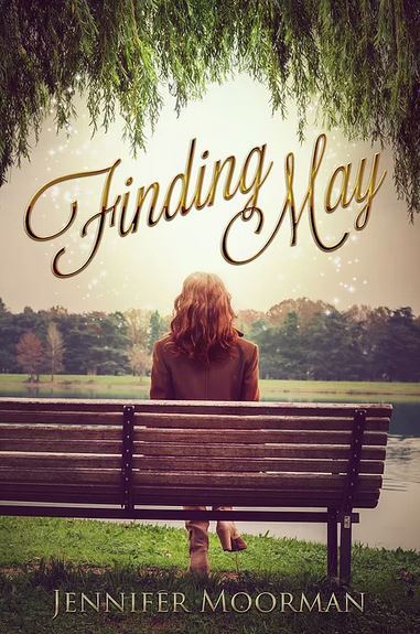 Finding May by Jennifer Moorman | Goodreads