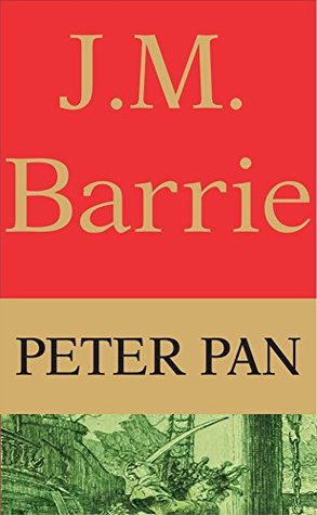 Peter Pan (Annotated) by J.M. Barrie | Goodreads