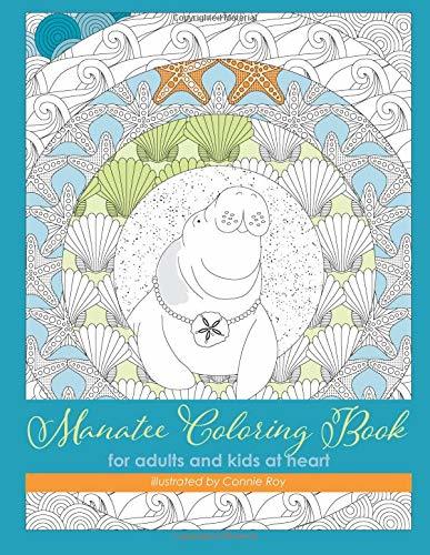 Manatee Coloring Book: for adults and kids at heart by Connie Roy ...