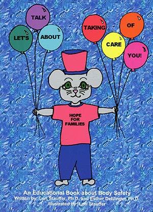 Let's Talk About Taking Care of You: An Educational Book about Body ...