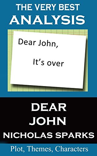 Analysis - Dear John by Nicholas Sparks - Very Best Study Guide by ...