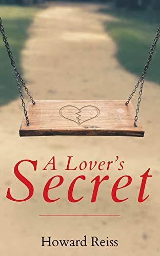 A Lover's Secret by Howard R. Reiss | Goodreads