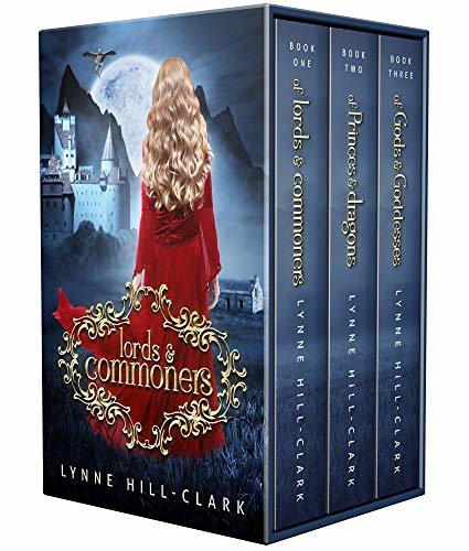 Lords and Commoners Trilogy: Box Set: Books 1-3 by Lynne Hill-Clark ...