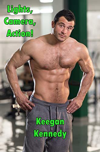 Lights, Camera, Action! by Keegan Kennedy | Goodreads