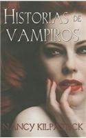 Historias de Vampiros by Nancy Kilpatrick | Goodreads