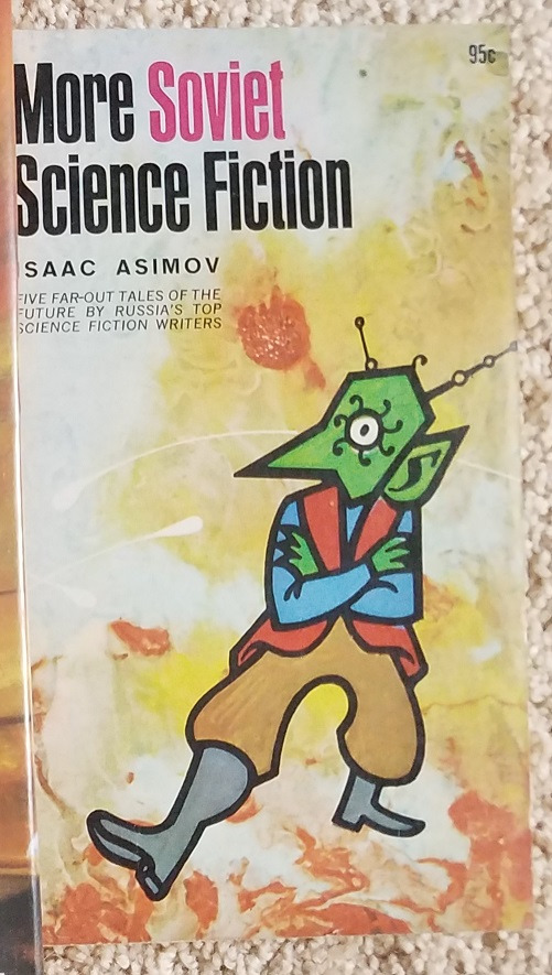 More Soviet Science Fiction by Isaac Asimov | Goodreads