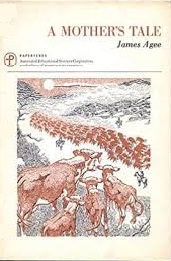 A Mother's Tale by James Agee | Goodreads