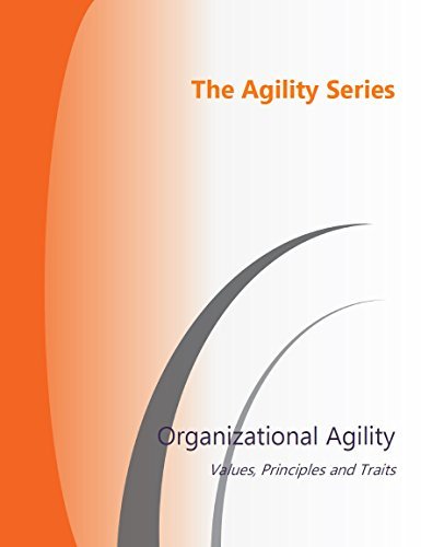 Organizational Agility: Values, Principles and Traits by Lawrence ...