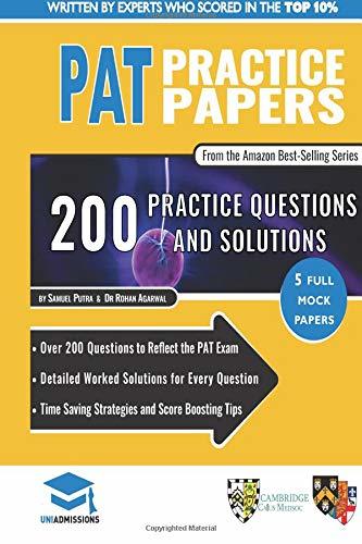PAT Practice Papers: 5 Full Mock Papers, 250 Questions in the style of ...