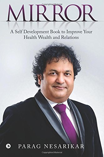 Mirror: A Self Development Book to Improve Your Health Wealth and ...
