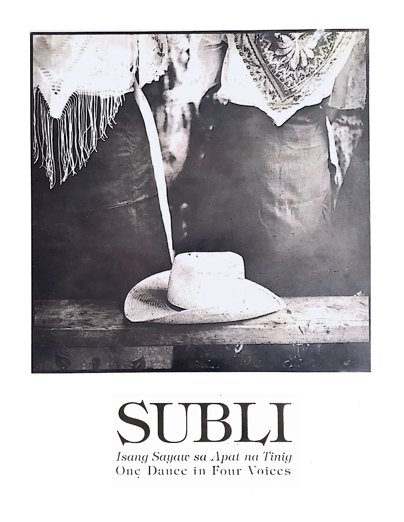 Subli: Isang Sayaw Sa Apat na Tinig, One Dance in Four Voices by Elena ...